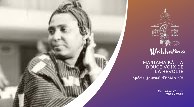 Mariama Bâ, la douce voix de la révolte – ESMA – Paris 1