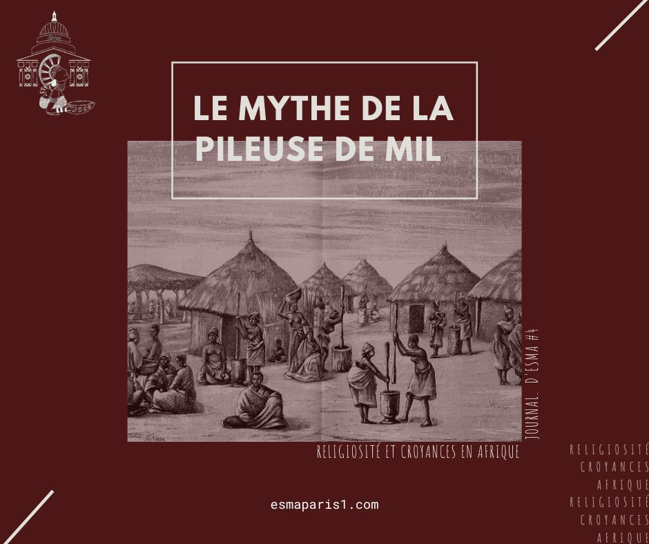 Le mythe de la pileuse de mil – ESMA – Paris 1